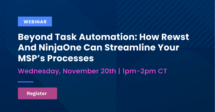 Beyond Task Automation: How Rewst and NinjaOne can … - Rewst
